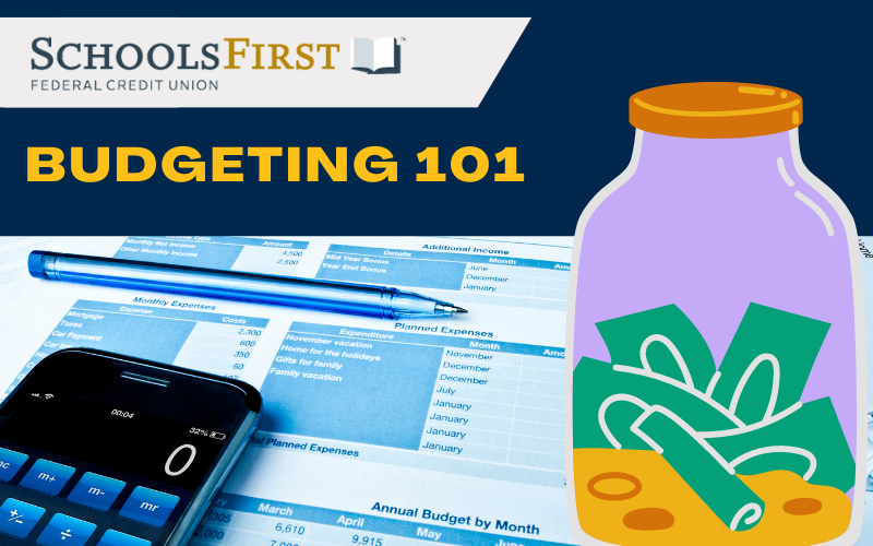 Budgeting 101 Presented by SchoolsFirst | CSUF News