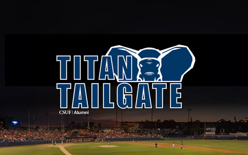 Titan Tailgate: Food, Fun and Baseball | CSUF News